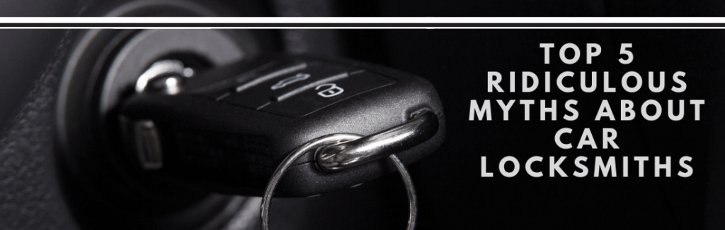 Top 5 Ridiculous Myths about Car Locksmiths | US Key Service